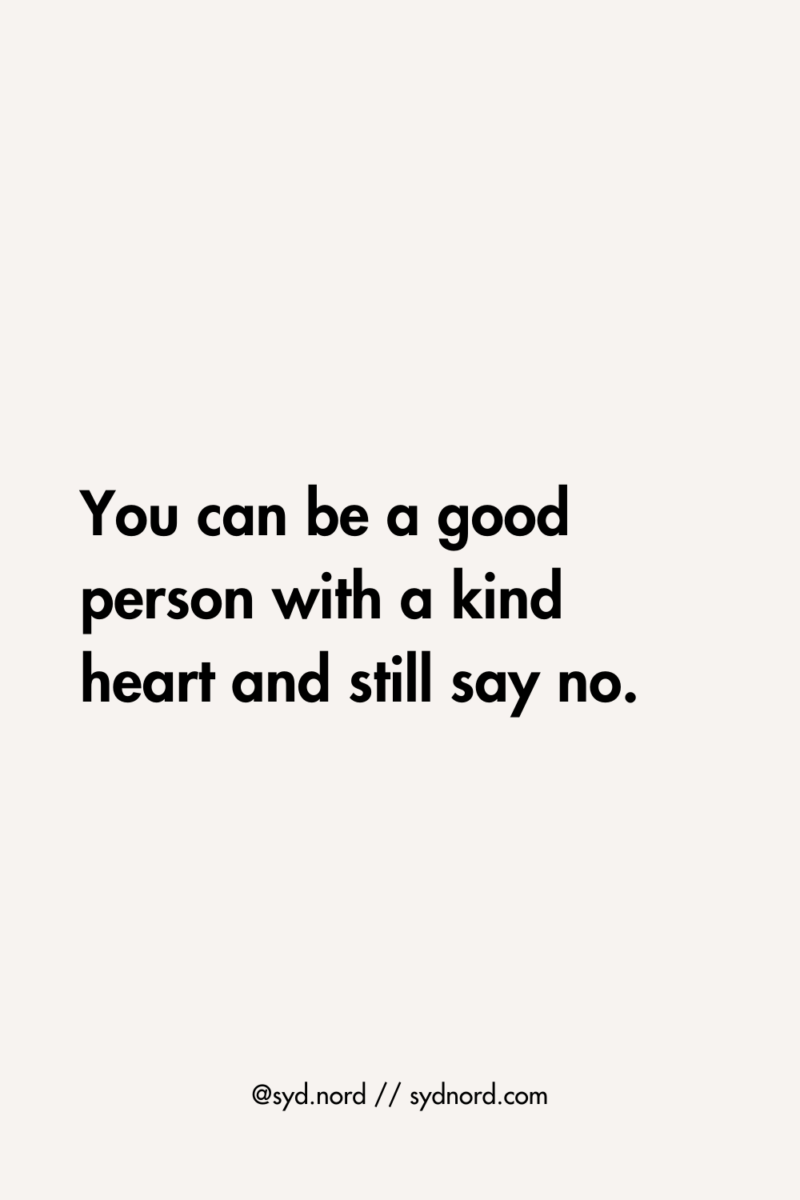 Learn to Say No Quotes — You've Got This! - Syd.Nord